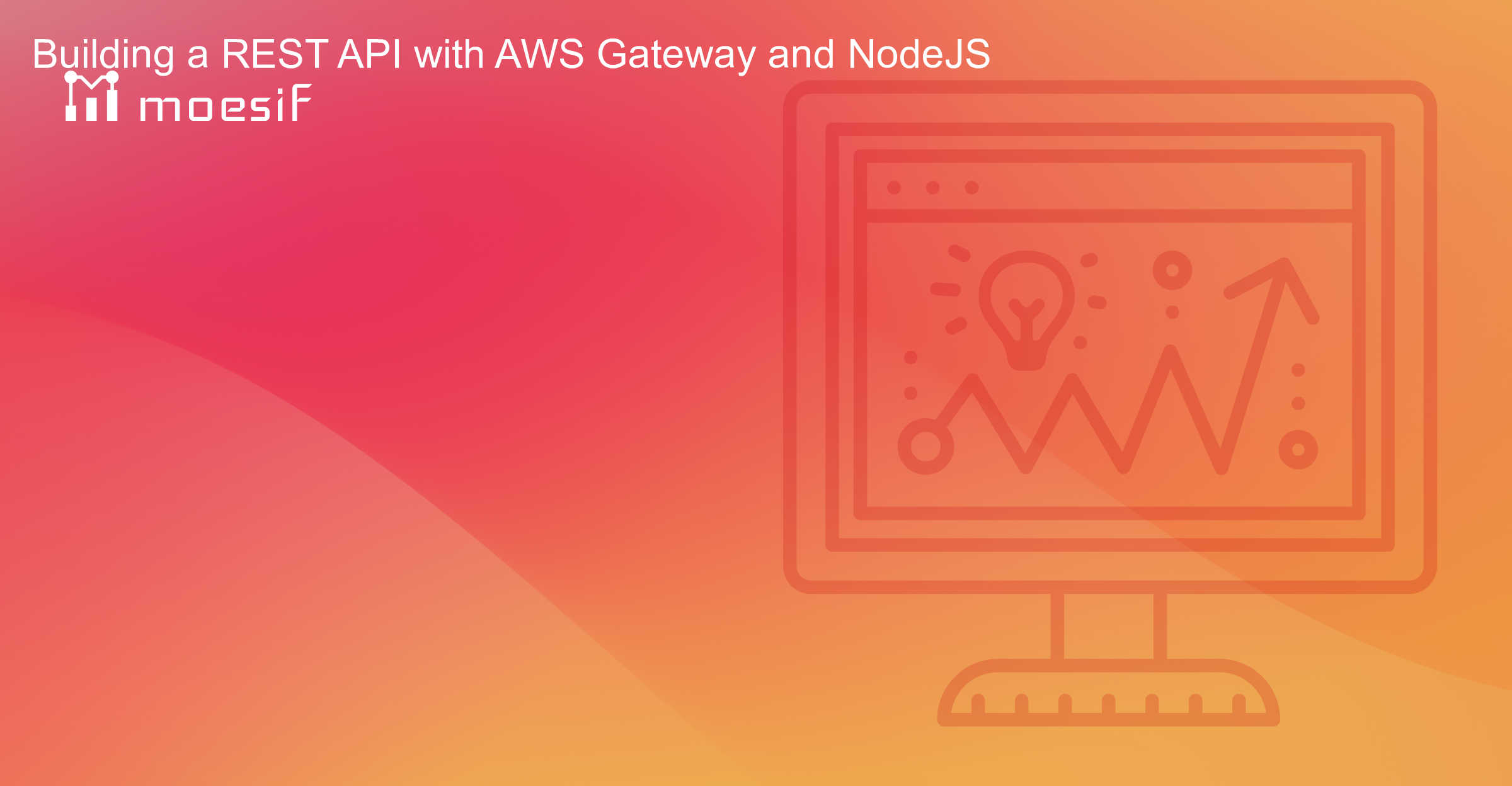 Building A Rest Api With Aws Gateway And Nodejs Moesif Blog